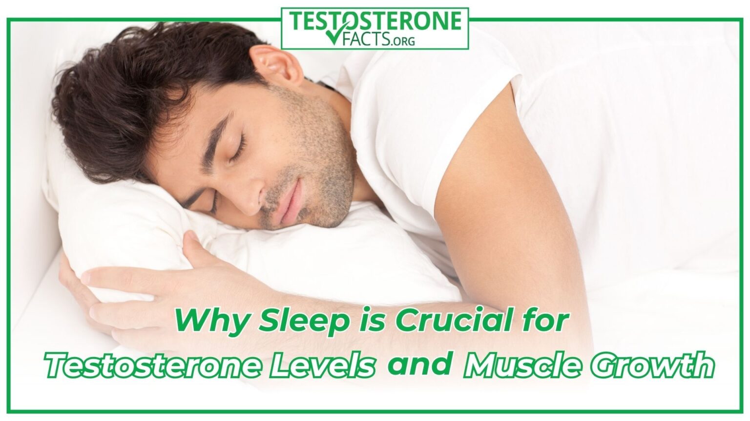 Why Sleep is Crucial for Testosterone Levels and Muscle Growth ...